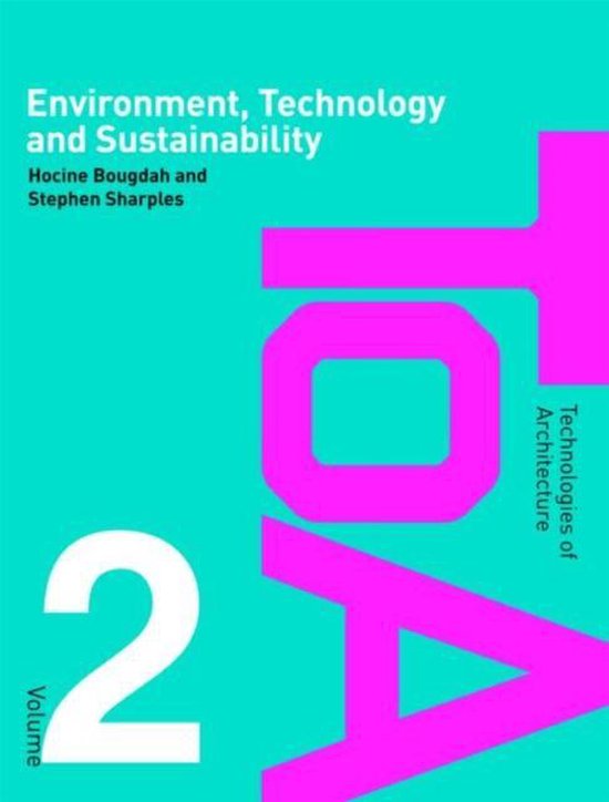 Environment Technology & Sustainability, Hocine Bougdah | 9780415403795 | Boeken | bol.com