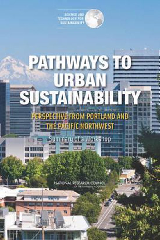 Pathways to Urban Sustainability: Perspective from Portland and the ...