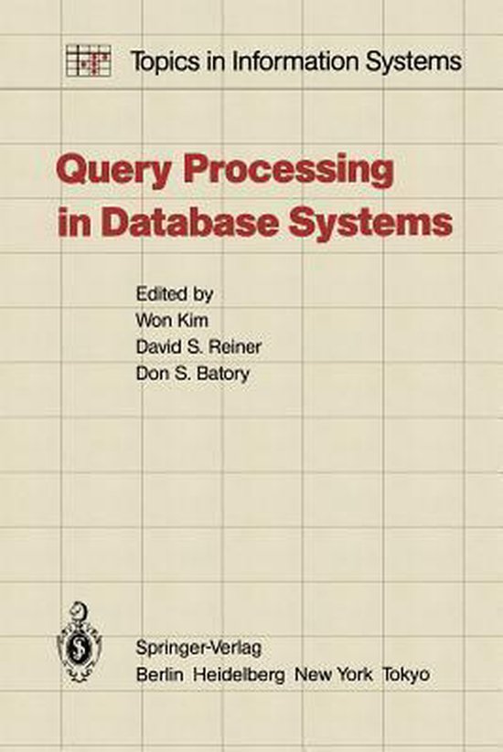 Query Processing in Database Systems | 9783642823770 | Boeken | bol.com