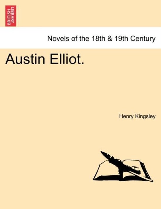 Austin Elliot., Henry Kingsley | 9781241406684 | Boeken | bol