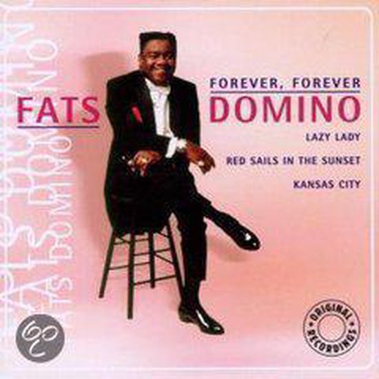 Forever Forever, Fats Domino | CD (album) | Muziek | bol