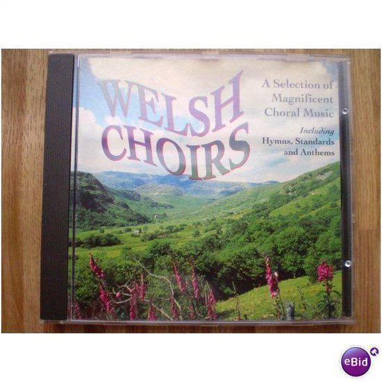 Welsh Choirs: Hymns Standards & Anthems, various artists | CD (album ...
