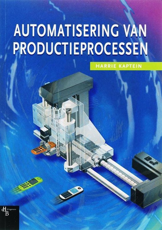 Automatisering Van Productieprocessen | 9789055744862 | H.G.M.A ...