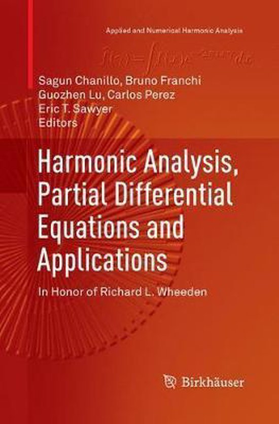 Applied and Numerical Harmonic Analysis- Harmonic Analysis, Partial Differential... | bol