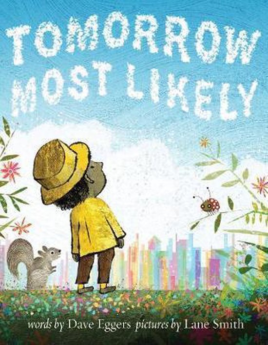 Tomorrow Most Likely, Dave Eggers | 9781452172781 | Boeken | bol.com