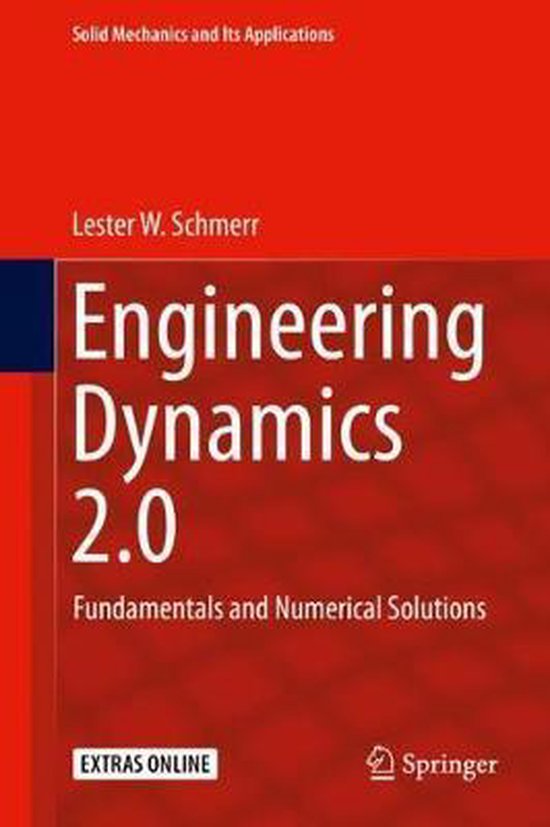 Engineering Dynamics 2.0, Lester W. Schmerr | 9783319984698 | Boeken | bol.com