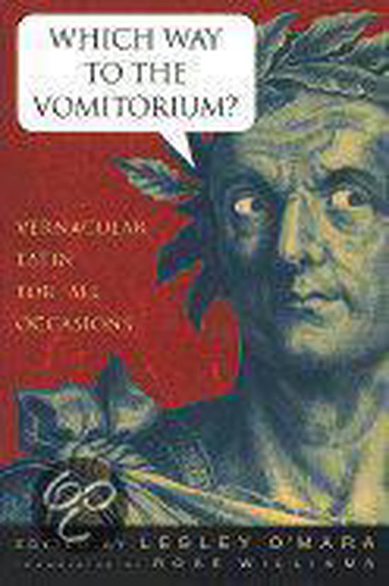 Which Way to the Vomitorium, O'Mara | 9780312242763 | Boeken | bol