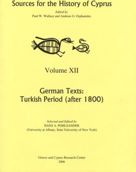 Sources for the History of Cyprus- German Texts, Orphanides, Andreas G ...