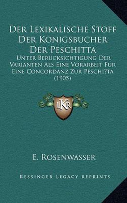 Der Lexikalische Stoff Der Konigsbucher Der Peschitta, E Rosenwasser ...