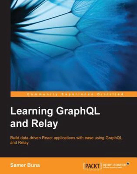 Learning GraphQL and Relay (ebook), Samer Buna | 9781786461971 | Boeken | bol.com