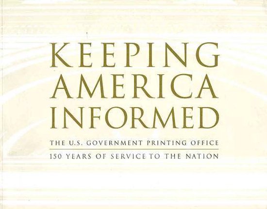 Keeping America Informed | 9780160887048 | United States | Boeken | bol.com