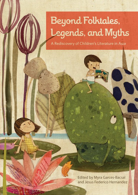 Beyond Folktales, Legends, and Myths (ebook), Rhoda Myra Garces Bacsal ...