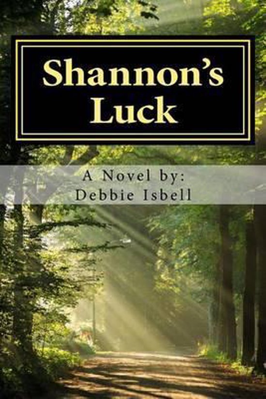 Shannon's Luck | 9781533224538 | Debbie Isbell | Boeken | bol