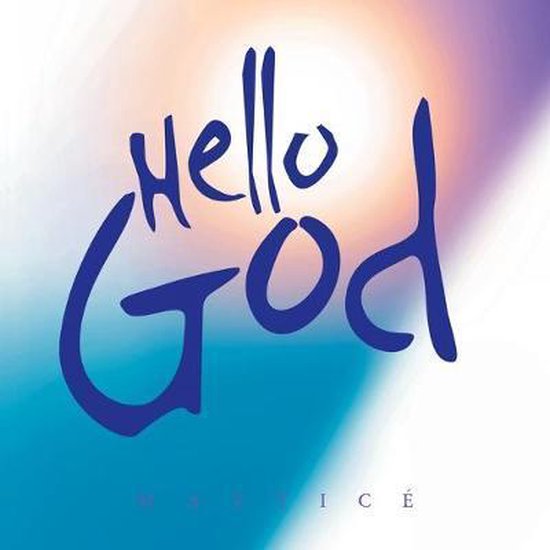 Hello God, Mattice | 9781436354189 | Boeken | bol