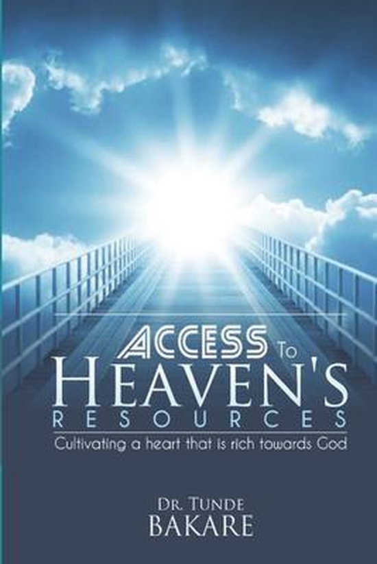 Access to Heaven's Resources | 9798623965356 | Tunde Bakare | Boeken ...