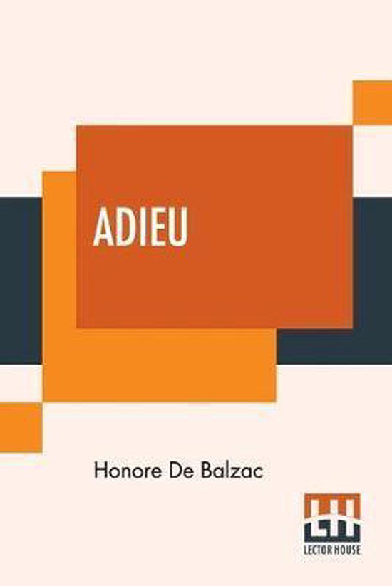 Adieu, Honoré de Balzac | 9789353421762 | Boeken | bol.com