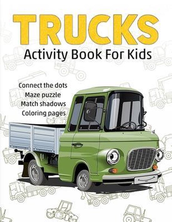 Trucks Activity Book For Kids, Truck Activity Book | 9798645069209 ...