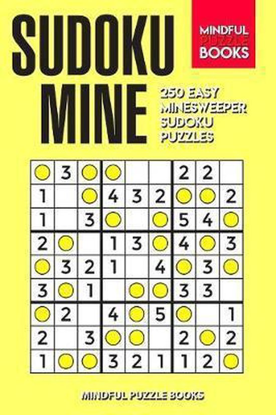 Sudoku Minesweeper- Sudoku Mine, Mindful Puzzle Books | 9781080106486 ...