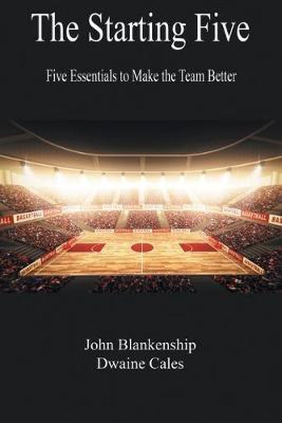 The Starting Five, John Blankenship | 9781612863672 | Boeken | bol