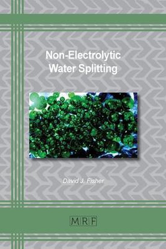 Materials Research Foundations- Non-Electrolytic Water Splitting ...