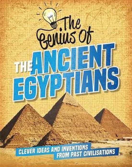 Genius Of The Ancient Egyptians, Sonya Newland | 9781445161204 | Boeken ...