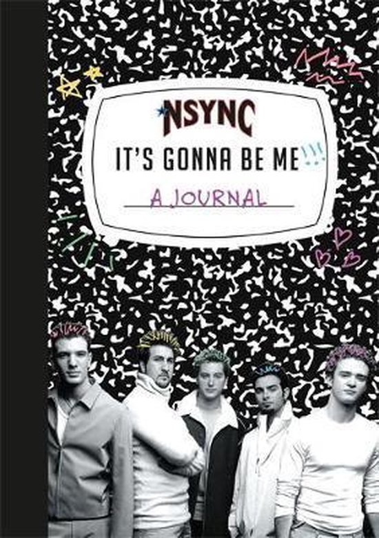 *NSYNC 'It's Gonna Be Me!' A Journal, *NSYNC | 9780762497256 | Boeken ...
