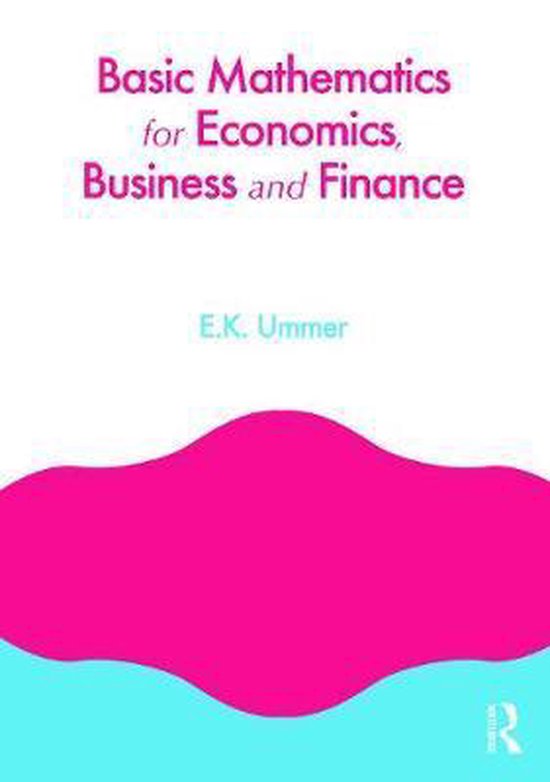 Basic Mathematics For Economics, Business And Finance | 9780415664202 ...
