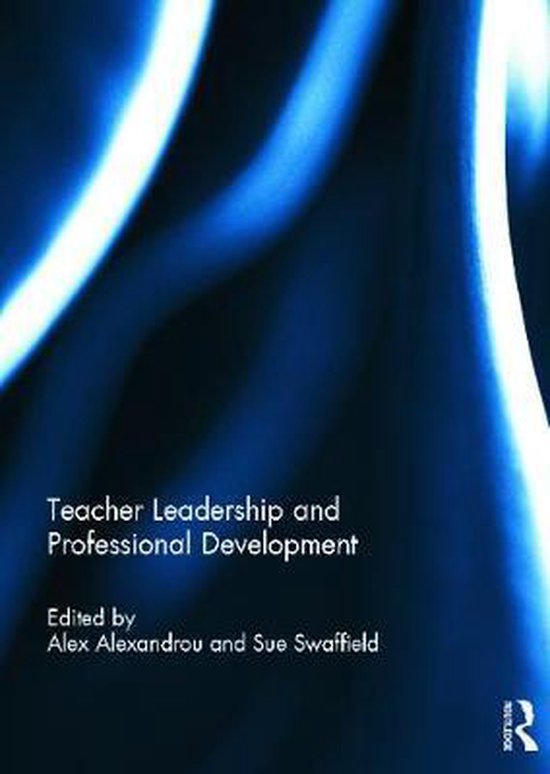 Teacher Leadership and Professional Development | 9780415659642 | Alex ...