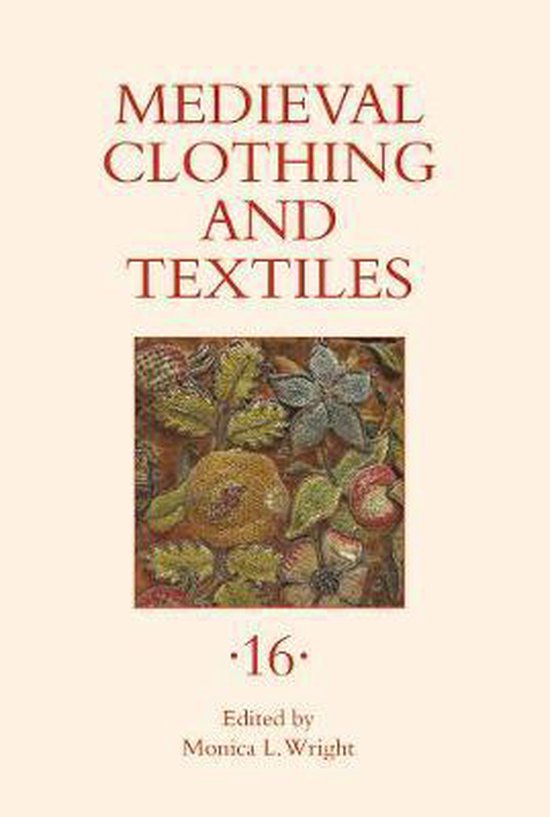 Medieval Clothing and Textiles, Monica L. Wright | 9781783275151 ...