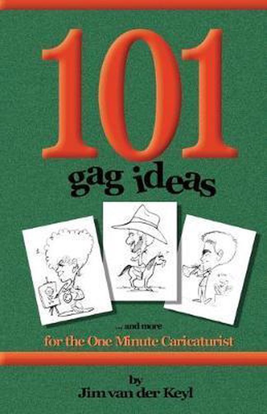 101 Gag Ideas, James Van Der Keyl | 9781466291638 | Boeken | bol