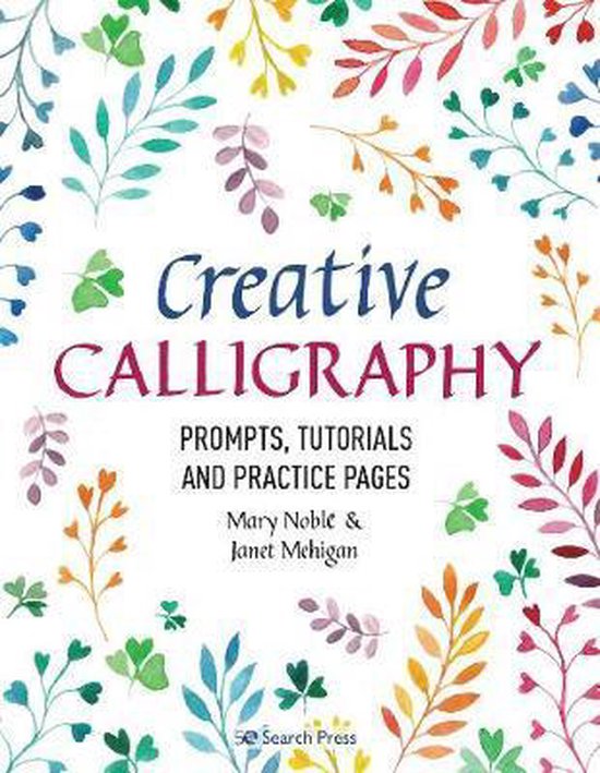 Creative Calligraphy, Mary Noble | 9781782218982 | Boeken | bol