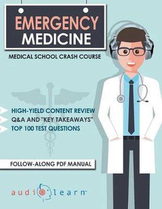 Medical School Crash Courses- Emergency Medicine - Medical School Crash ...