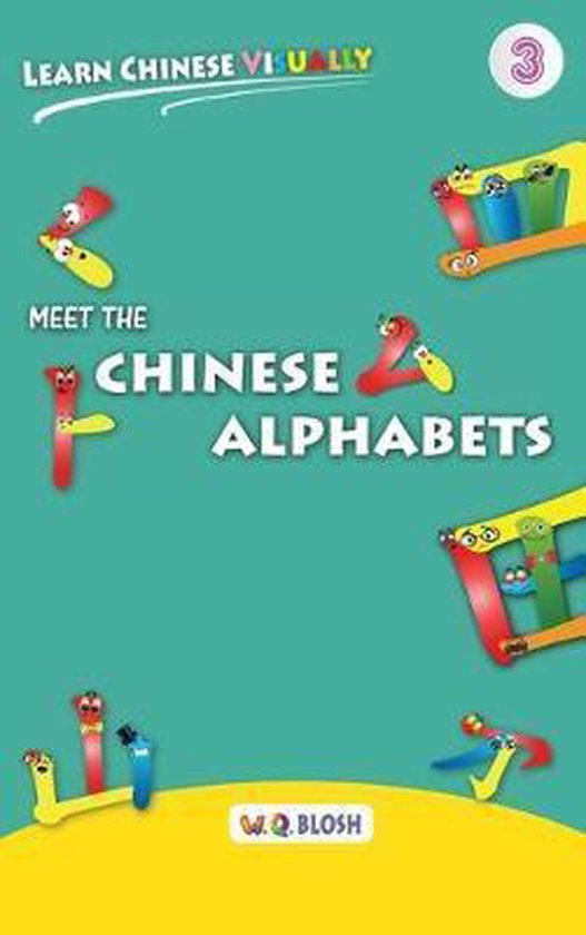 Learn Chinese Visually 3, W Q Blosh | 9789811440984 | Boeken | bol.com