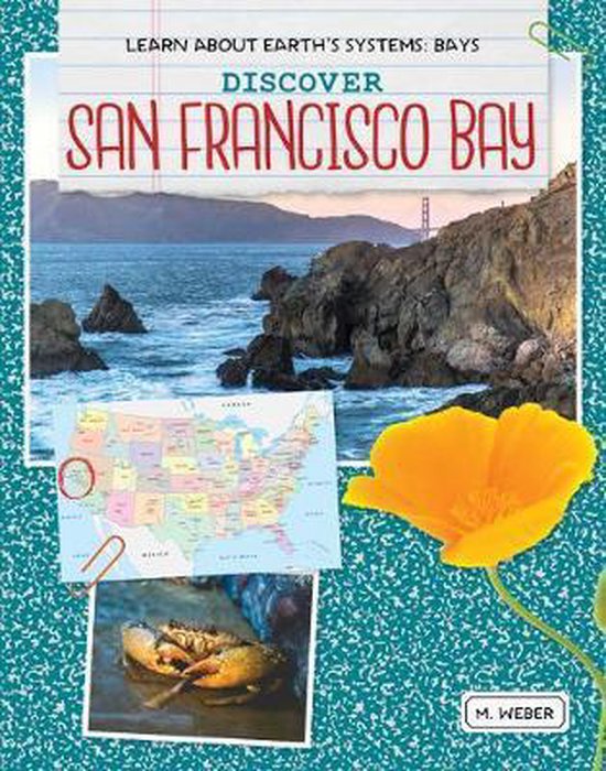 Discover San Francisco Bay, M Weber | 9781534159563 | Boeken | bol.com