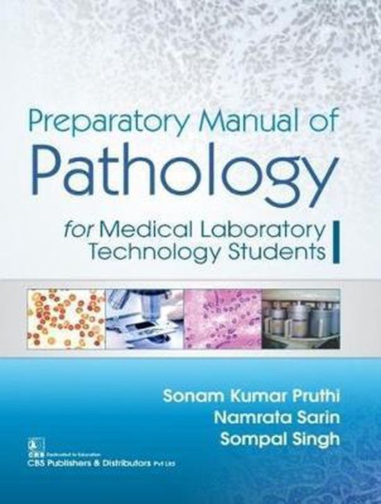 Preparatory Manual of Pathology: For Medical Laboratory Technology ...