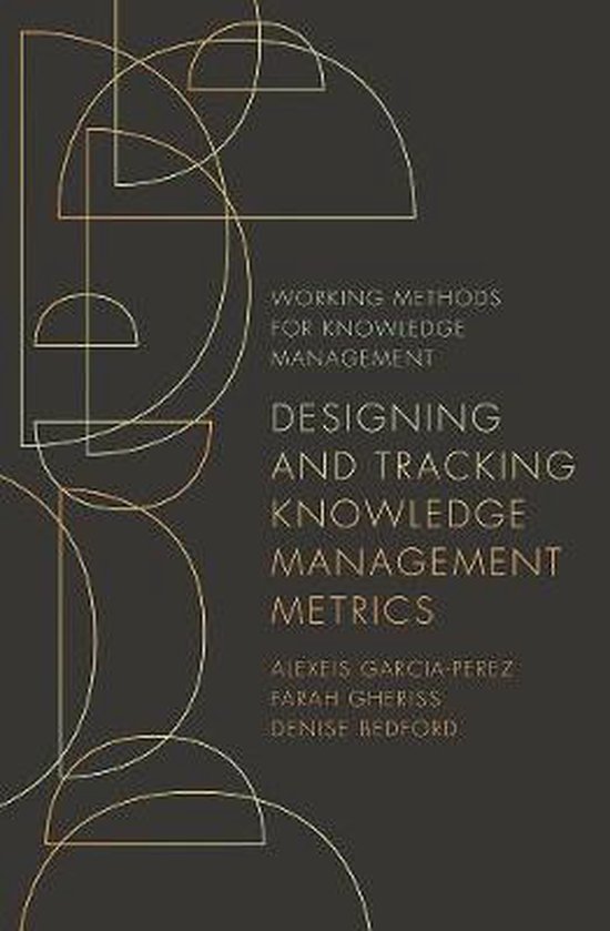 Working Methods for Knowledge Management- Designing and Tracking ...