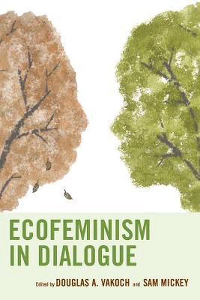 Ecocritical Theory and Practice- Ecofeminism in Dialogue ...
