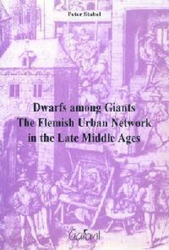 Dwarfs among giants, Peter Stabel | 9789053505885 | Boeken | bol.com