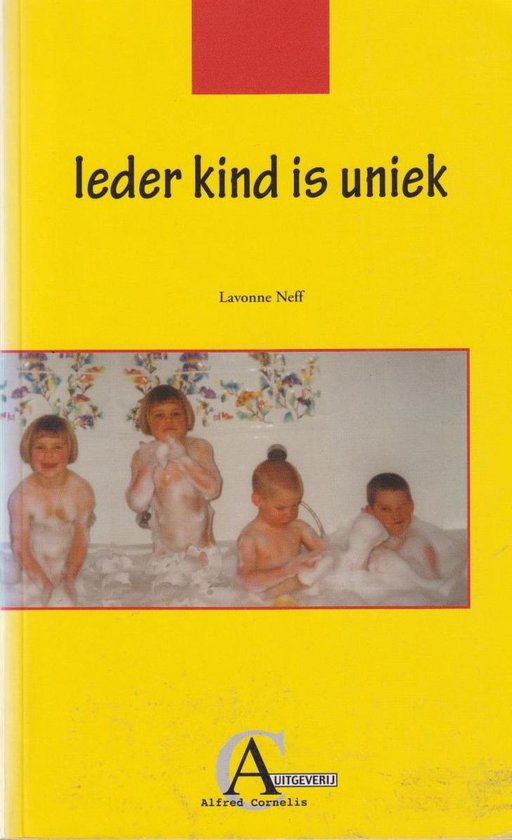 Ieder kind is uniek, Lavonne Neff | 9789076857060 | Boeken | bol