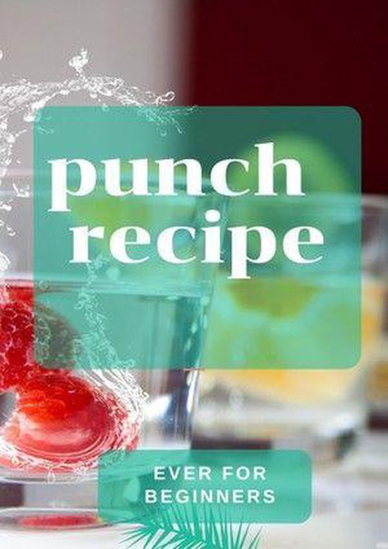 punch recipe (ebook), Vevy Dom | 1230004159599 | Boeken | bol.com