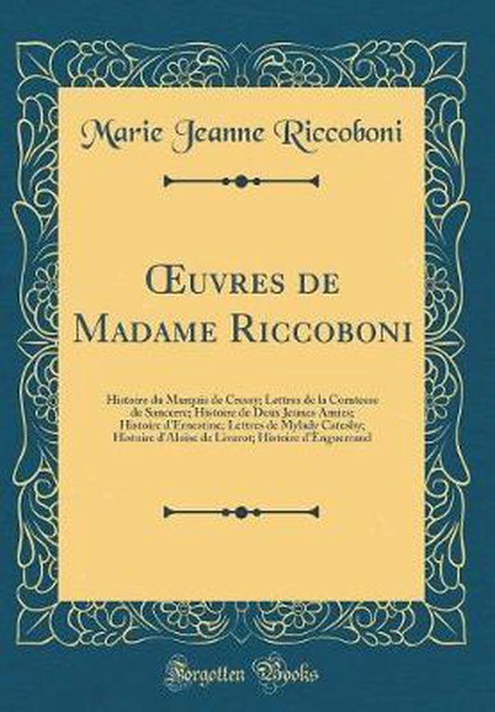 A uvres de Madame Riccoboni, Marie Jeanne Riccoboni | 9780666480316 ...