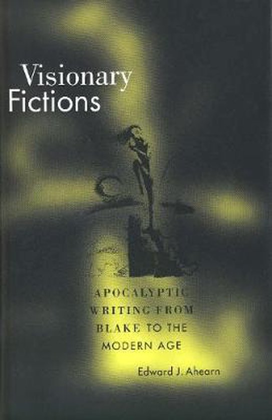 Visionary Fictions | 9780300184068 | Edward J. Ahearn | Boeken | bol.com