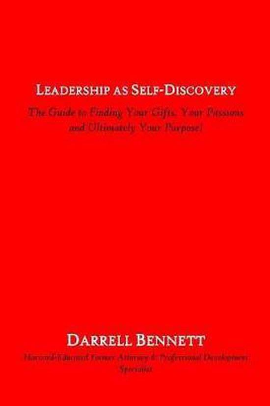 Leadership as Self-Discovery, Darrell Bennett | 9781082071485 | Boeken ...