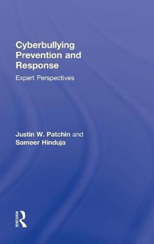 Cyberbullying Prevention and Response | 9780415892360 | Justin W ...