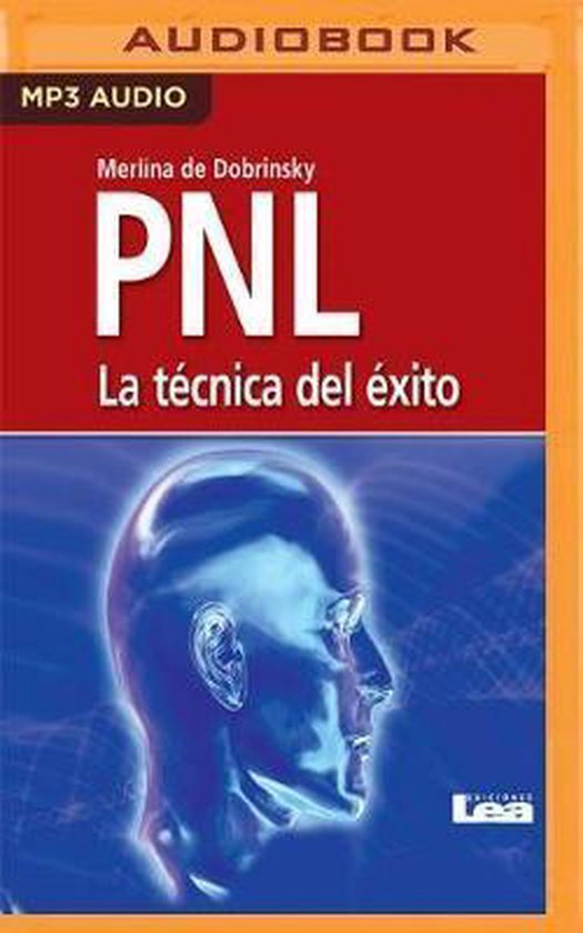 Pnl (Narraci n En Castellano): La T cnica del xito, Merlina de Dobrinsky |... | bol.com
