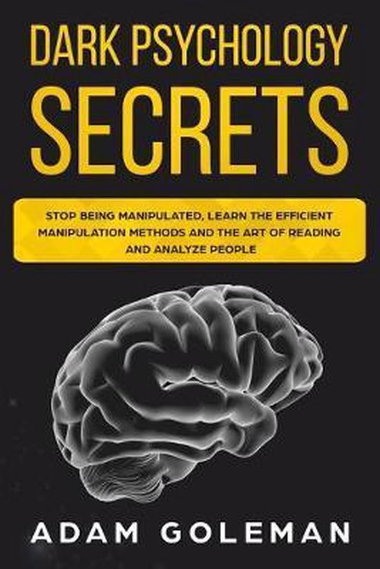 Dark Psychology Secrets | 9781694558022 | Adam Goleman | Boeken | bol.com