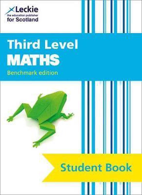 Third Level Maths CfE Benchmark Edition Leckie Student Book ...