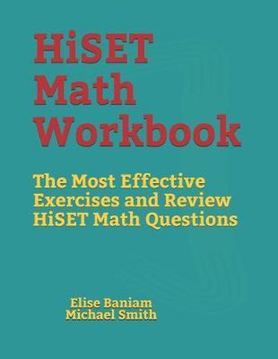 HiSET Math Workbook | 9781689203944 | Michael Smith | Boeken | bol.com