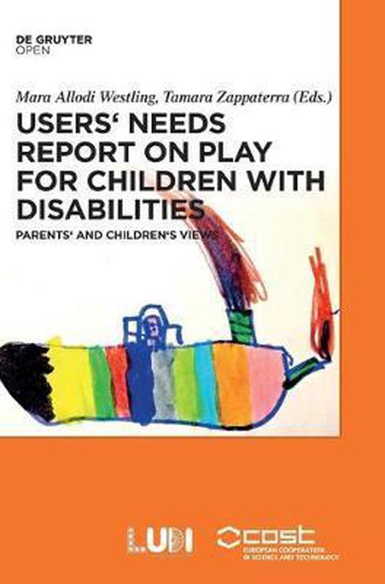 Users' Needs Report on Play for Children with Disabilities, Mara Allodi ...