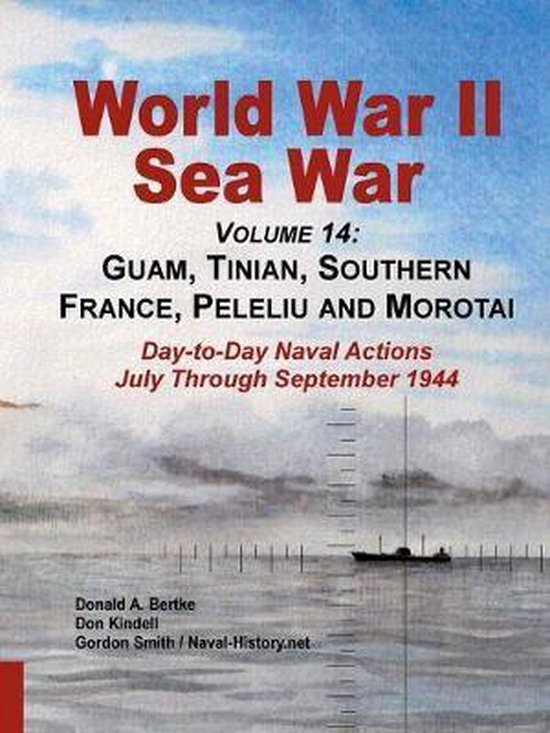 World War Ii Sea War, Volume 14 | 9781937470272 | Don Kindell | Boeken ...